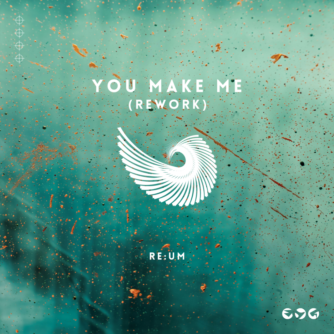RE:UM - You Make Me (Rework) | EKM.CO